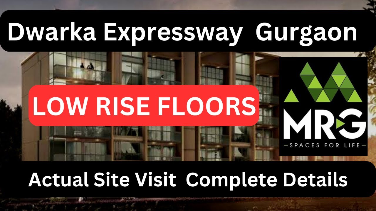 MRG Crown Low Rise Floors Sector 106 Dwarka Expressway | MRG 106 Low ...