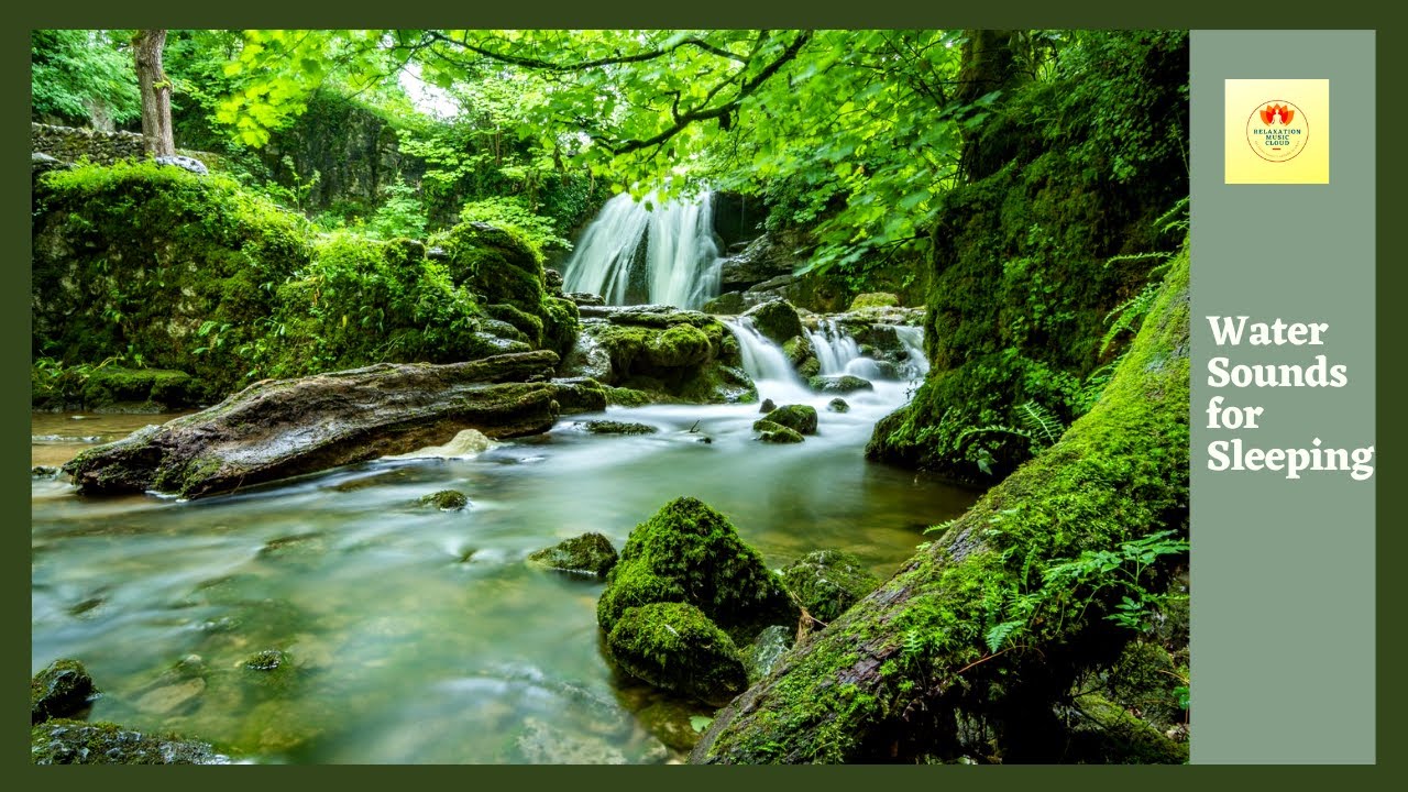Water Stream Sounds, Water Sounds Relaxing, Water Sounds for Sleeping ...
