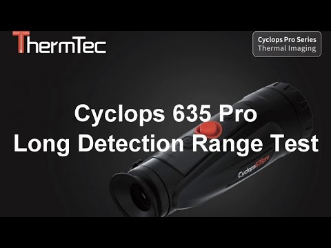 Thermal Camera ThermTec Cyclops 635 Pro Long Range Test - YouTube