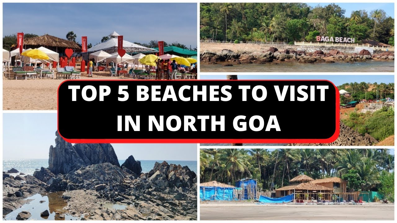 Top 5 Beaches To Visit In North Goa | Best Of North Goan Beaches ...