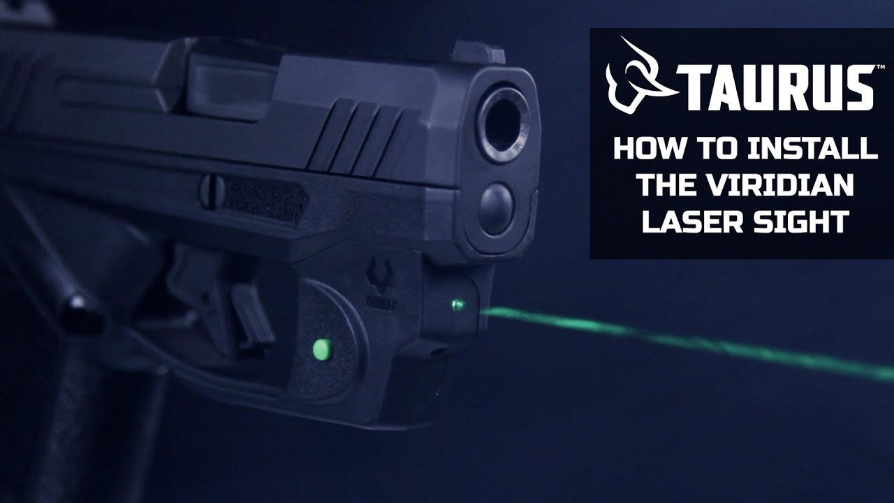Taurus GX4 Viridian E-Series Laser Installation Guide - YouTube