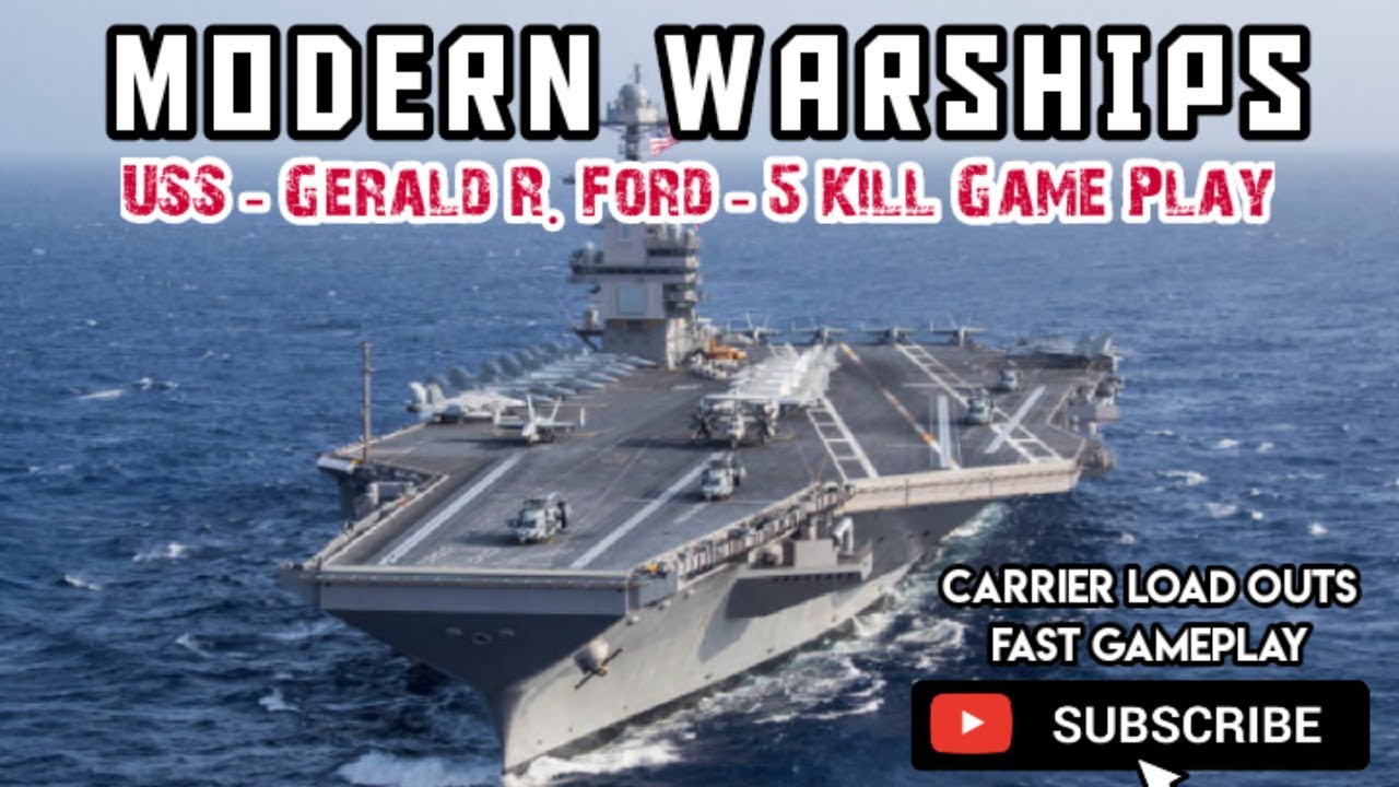 USS - Gerald R. Ford - Guide and Test Video | MODERN WARSHIPS - YouTube