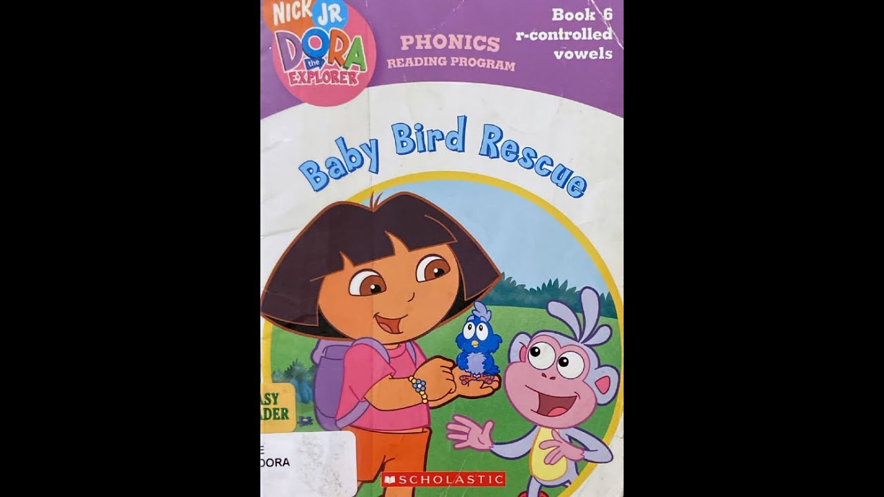 Dora the Explorer ~ Baby Bird Rescue ~ Read Aloud ~ Read Along With Me ...