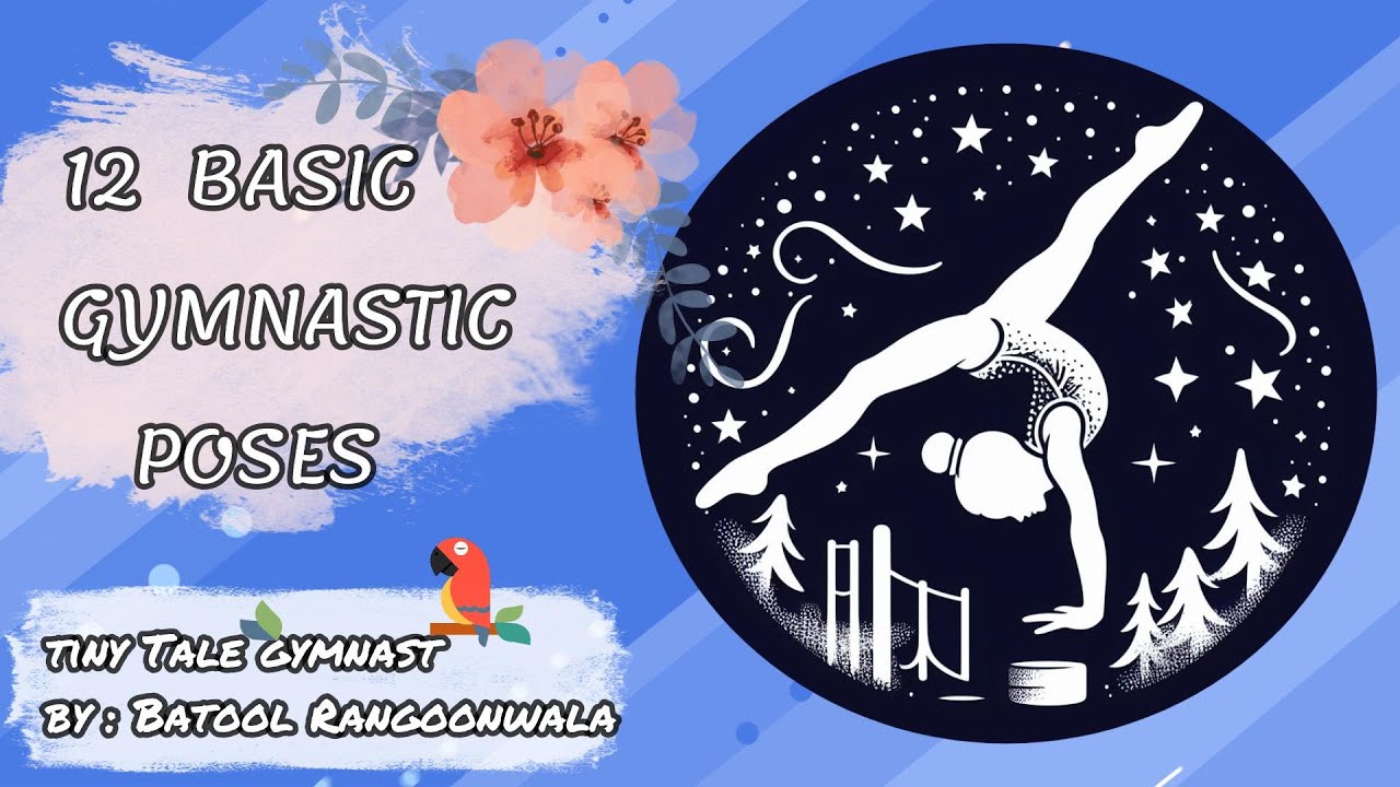 12 Gymnastic Poses: Strength, Grace, and Flexibility on Display By Batool #gymnastbatool # ...