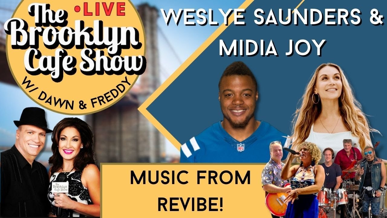 The Brooklyn Cafe Show LIVE-Feat. Weslye Saunders & Midia Joy w ...