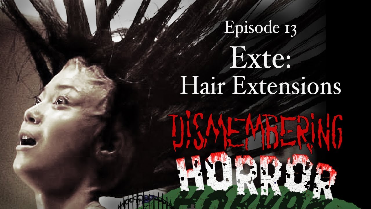 Episode 13 - Exte: Hair Extensions - YouTube