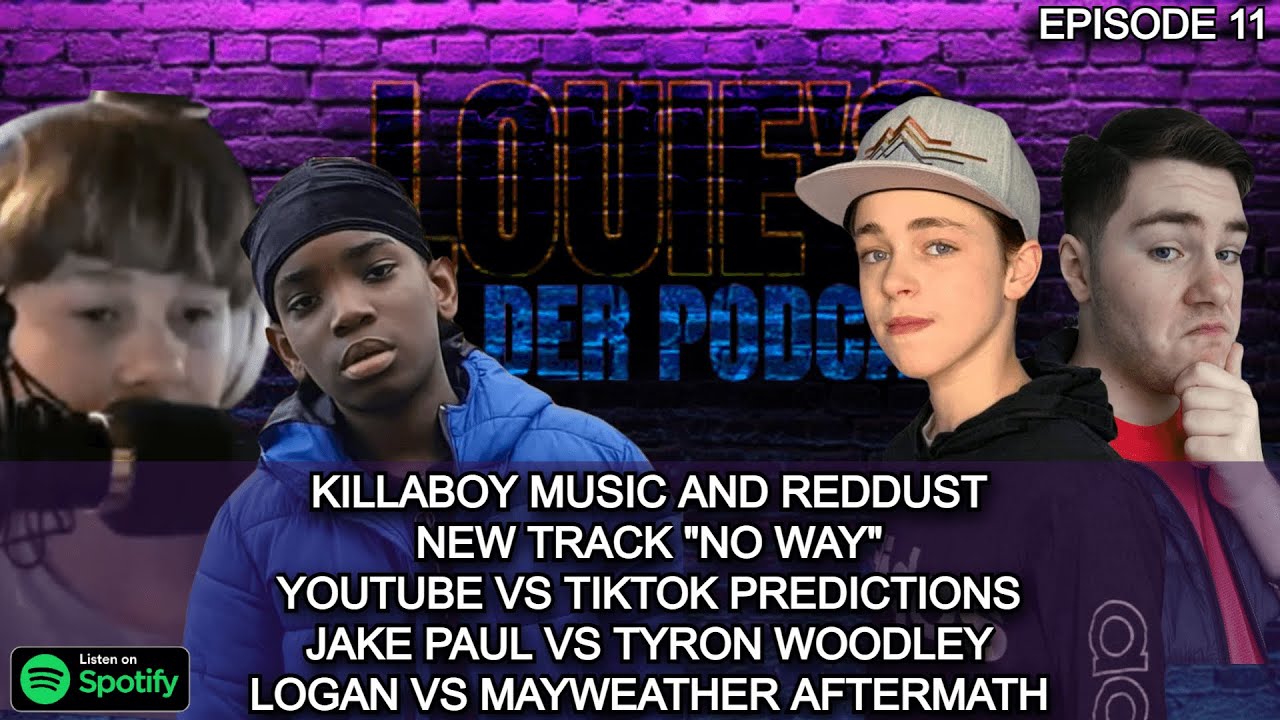 KILLABOY & REDDUST talk "NO WAY", YouTube vs Tiktok, Jake Paul - Louie ...