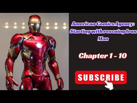 American Comics Agency: Starting with rescuing Iron Man [ Chapter 1 ...