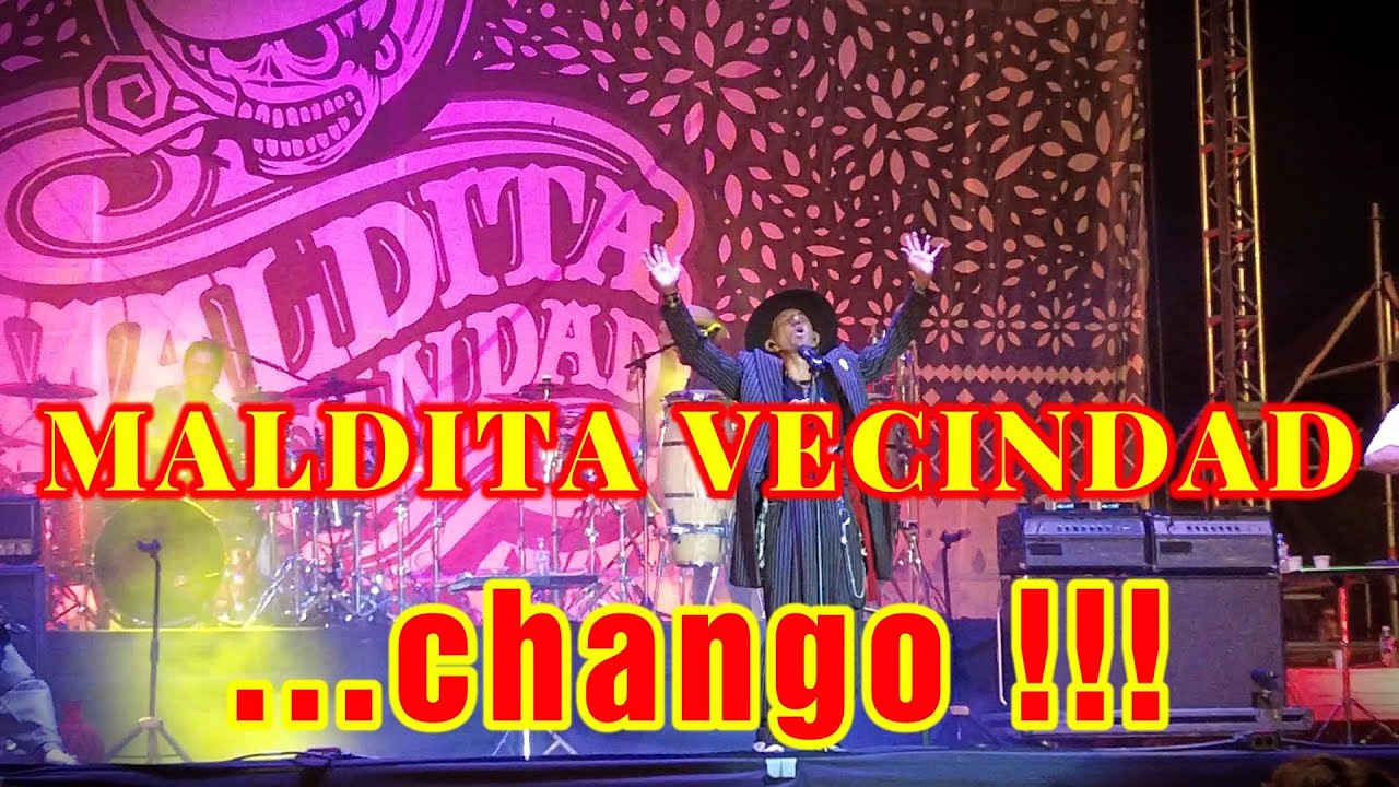 MALDITA VECINDAD su version de un clasico en el Rock al Centro 2023 en Guadalajara (chango ...