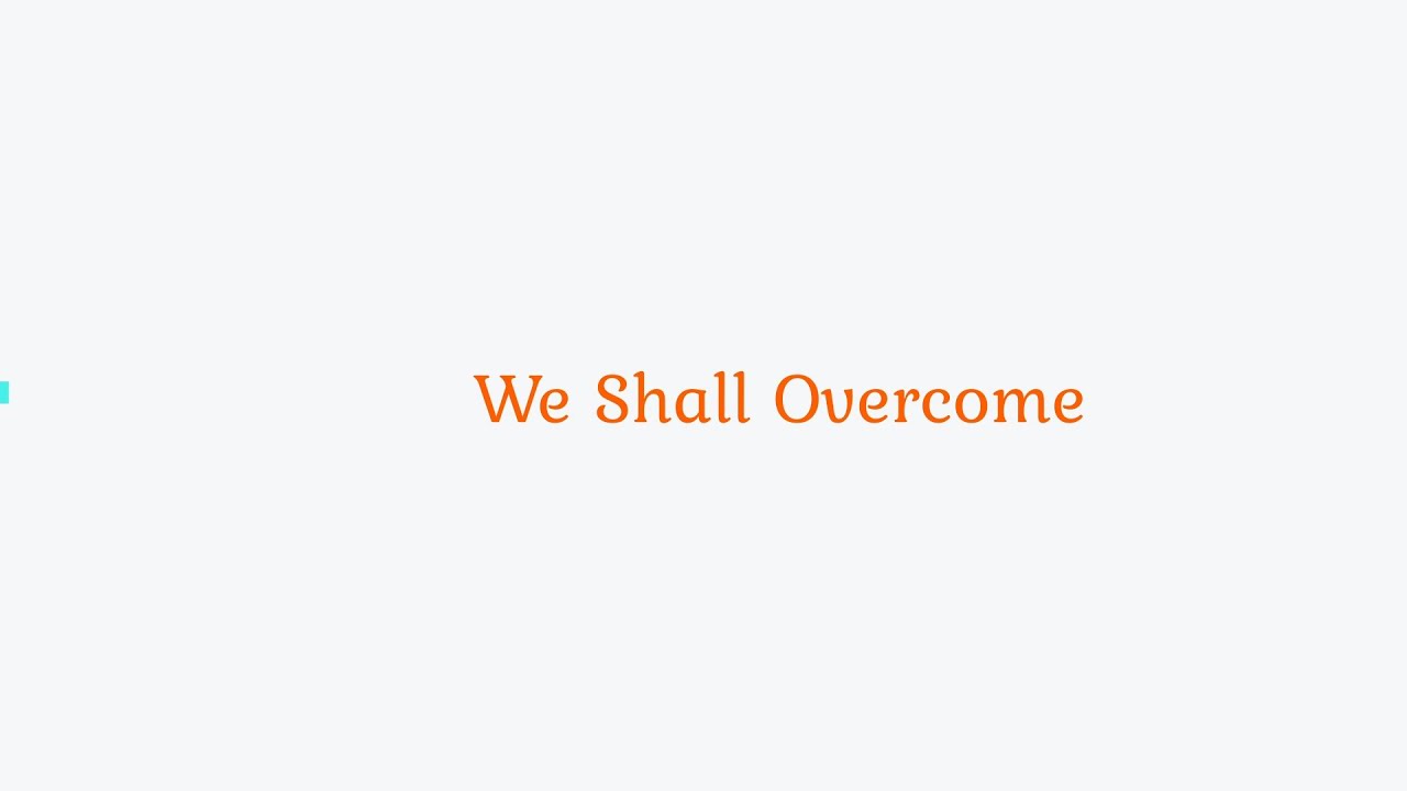 We Shall Overcome Karaoke. - YouTube