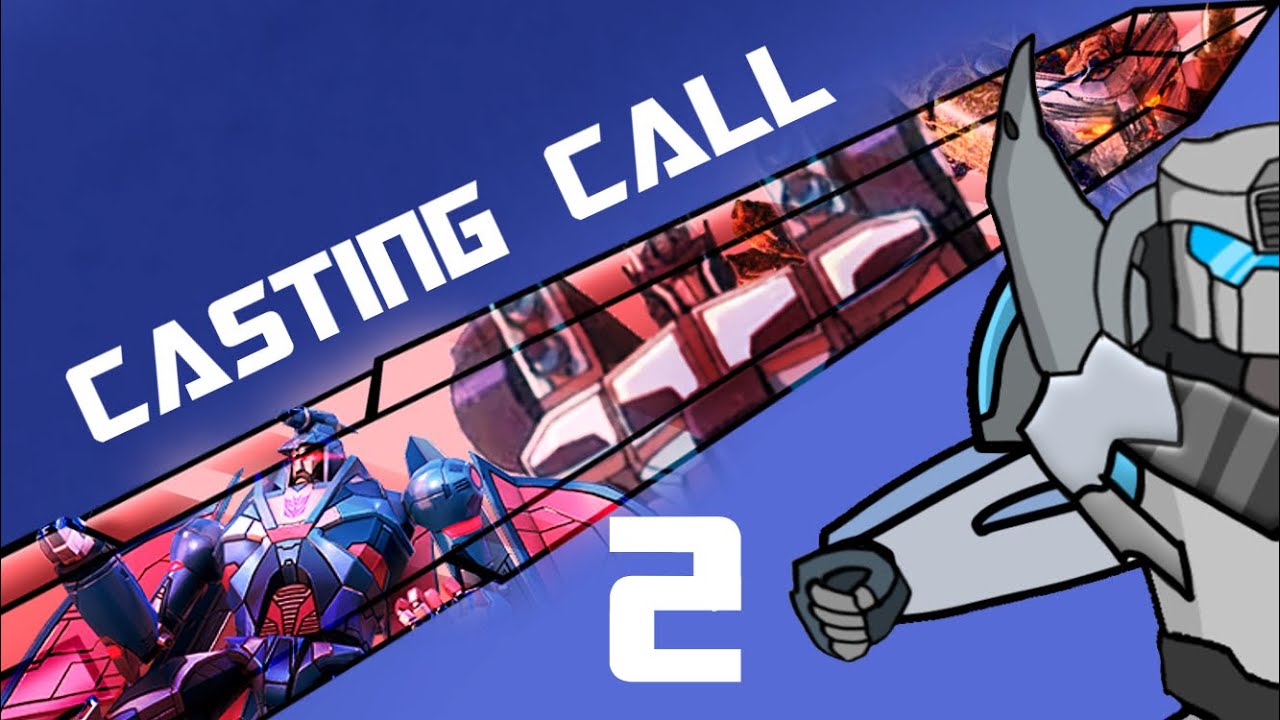 TF Legacy | Casting Call 2 - YouTube