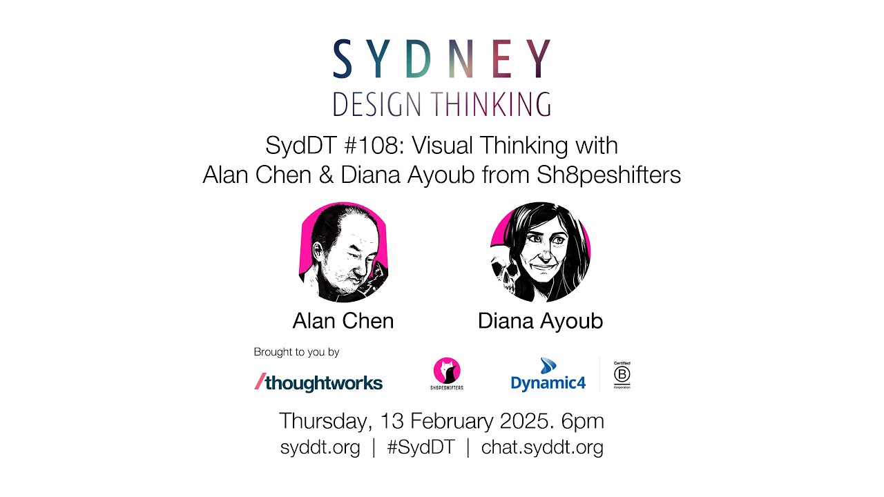 SydDT #108: Visual Thinking with Alan Chen & Diana Ayoub - YouTube