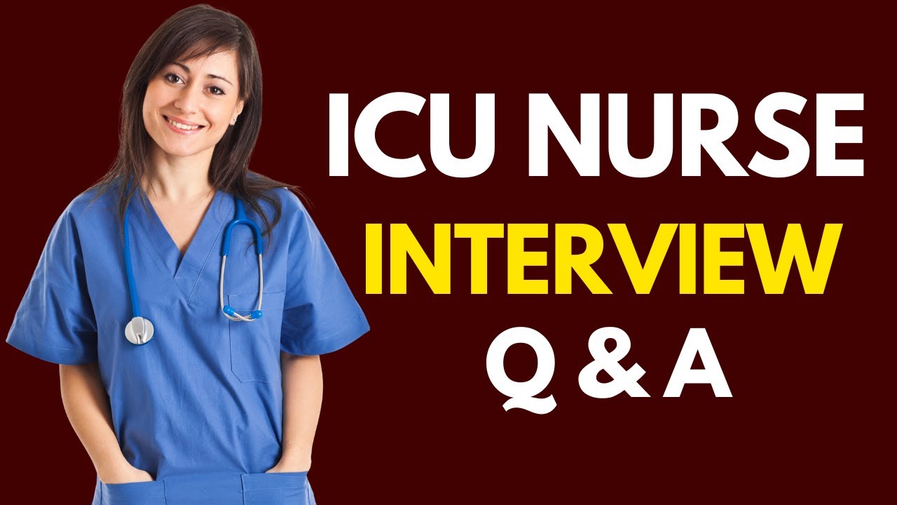 ICU Nurse Interview Questions and Answers for 2026 - YouTube