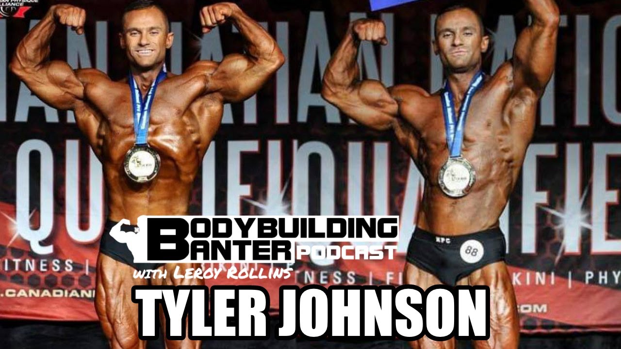 BODYBUILDING BANTER PODCAST | IFBB Pro Tyler Johnson - YouTube