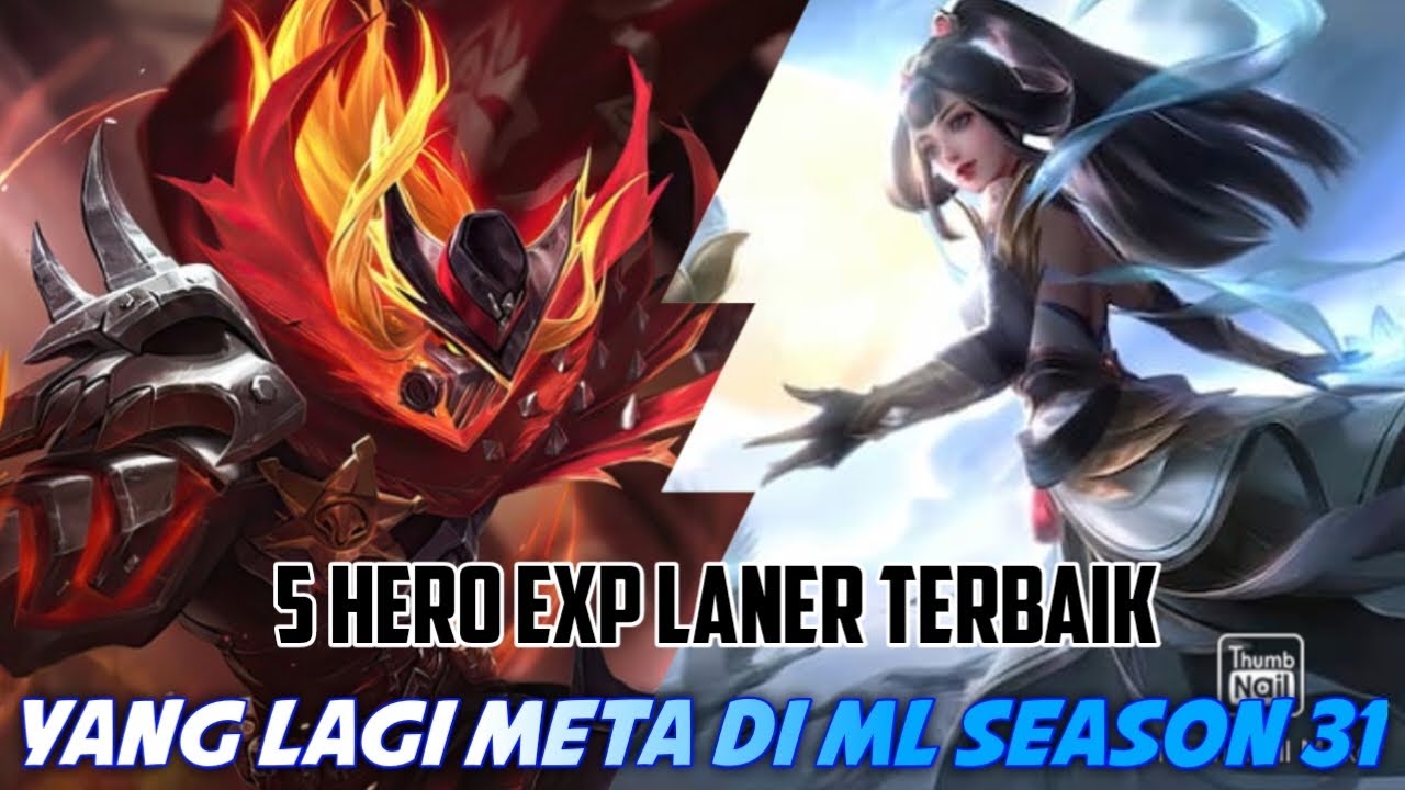 5 Hero EXP Laner Terbaik yg Lagi META di ML Season 31 - YouTube