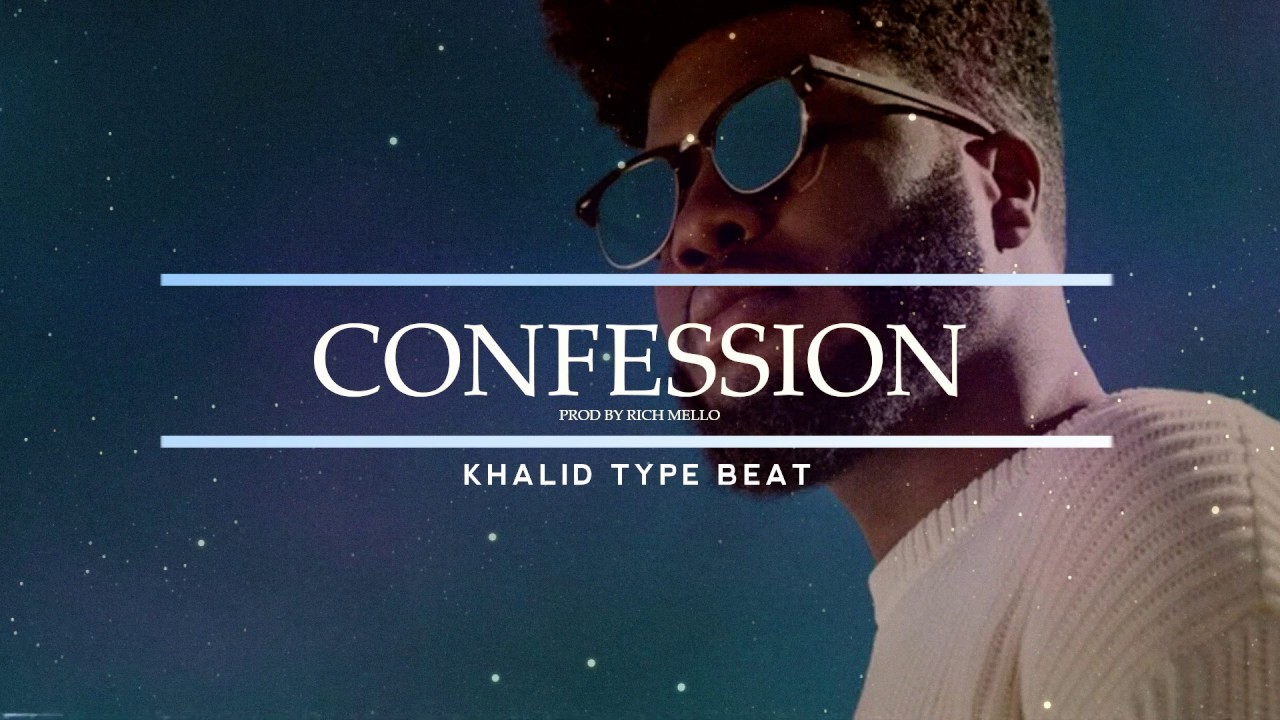 Sold | Khalid Type Beat "Confession" x Rnb Beat x Khalid Type ...