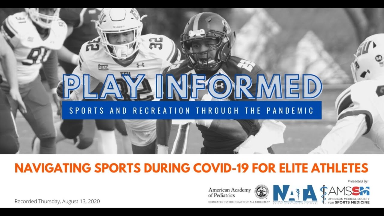 Play Informed Session 3: Navigating Sports and COVID-19 for Elite Youth ...