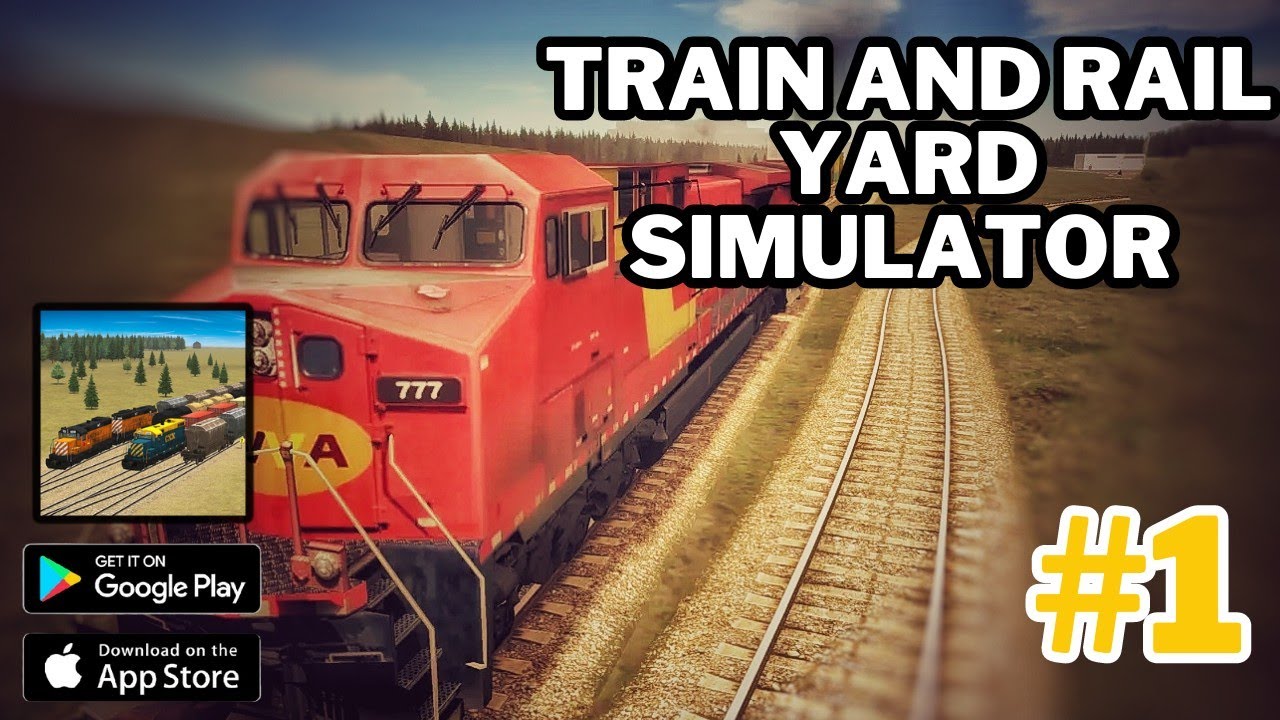 Train and rail yard simulator - Gameplay Walkthrough (Android, iOS) | # ...