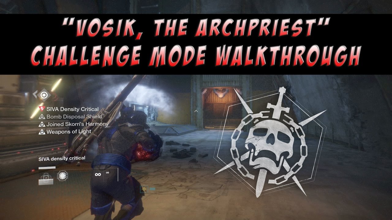 Destiny: Wrath of the Machine - "Vosik, The Archpriest" Challenge Mode ...
