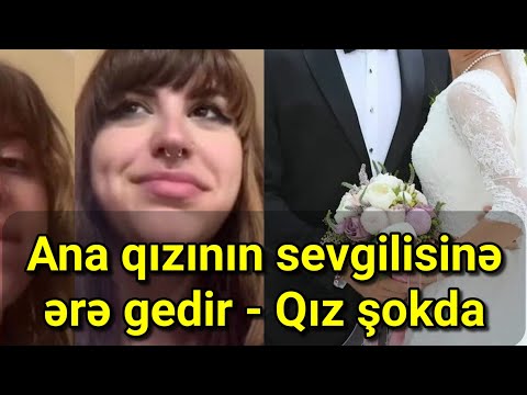 DƏHŞƏT: Ana qızının sevgilisinə ərə gedir - Qız şokda