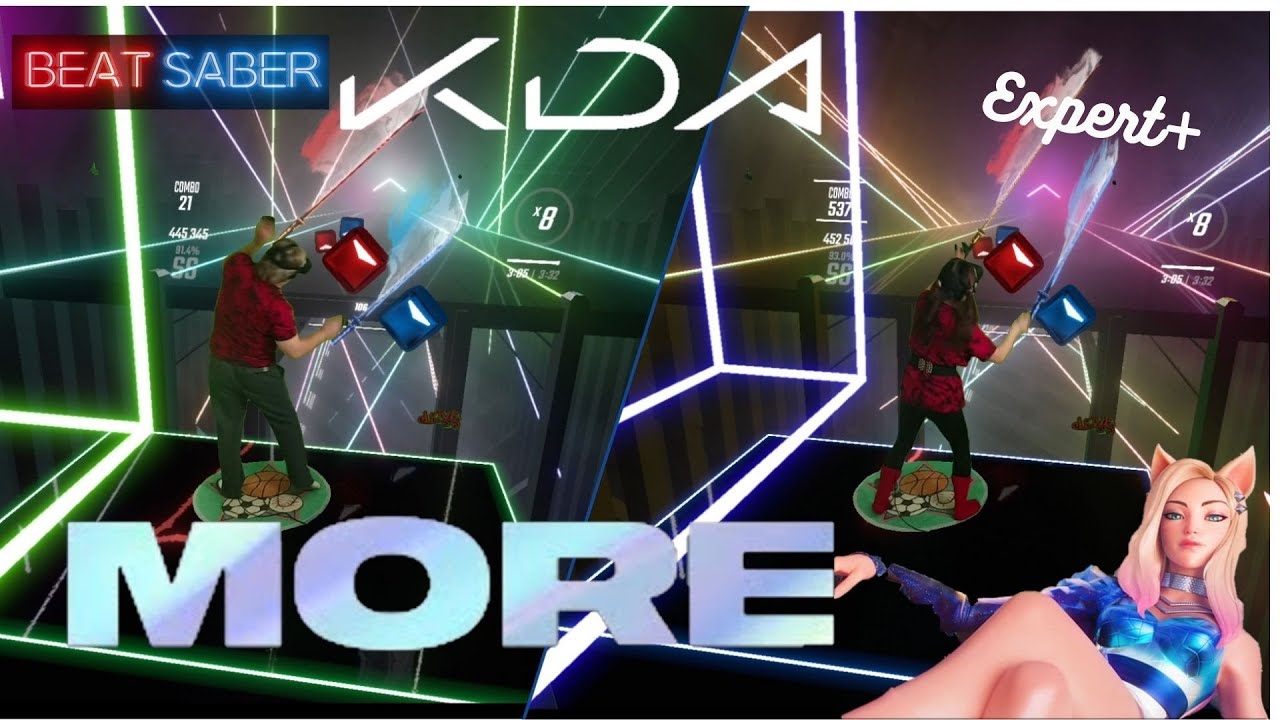 Beat Saber || KDA MORE - League of Legends (Expert+) Mixed Reality ...