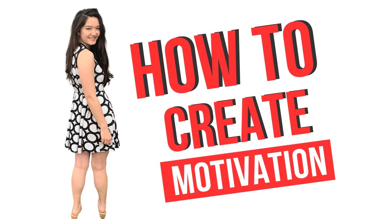 How To Create Motivation - YouTube