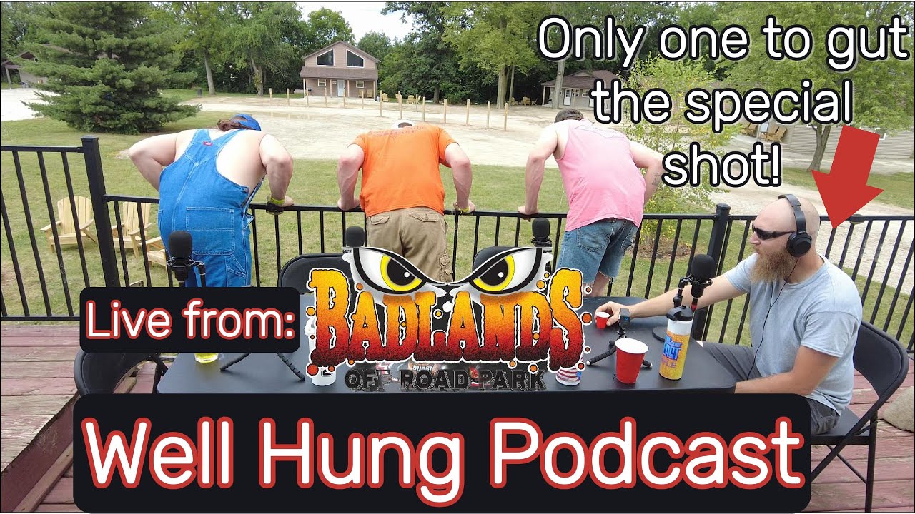 Ep. 7 Well hung Podcast | Disastrous lot-lizard shot! | Great tasting ...