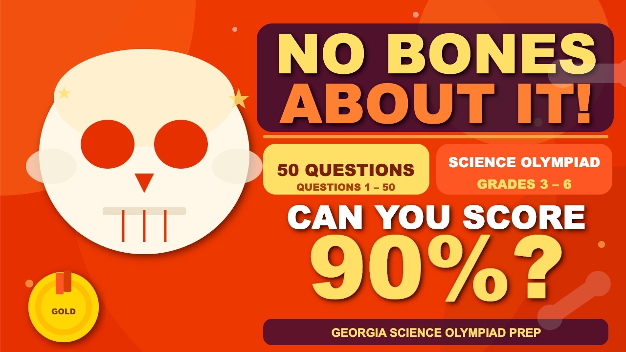 No Bones About It! — 50-Question Quiz | Science Olympiad Prep | Grades ...