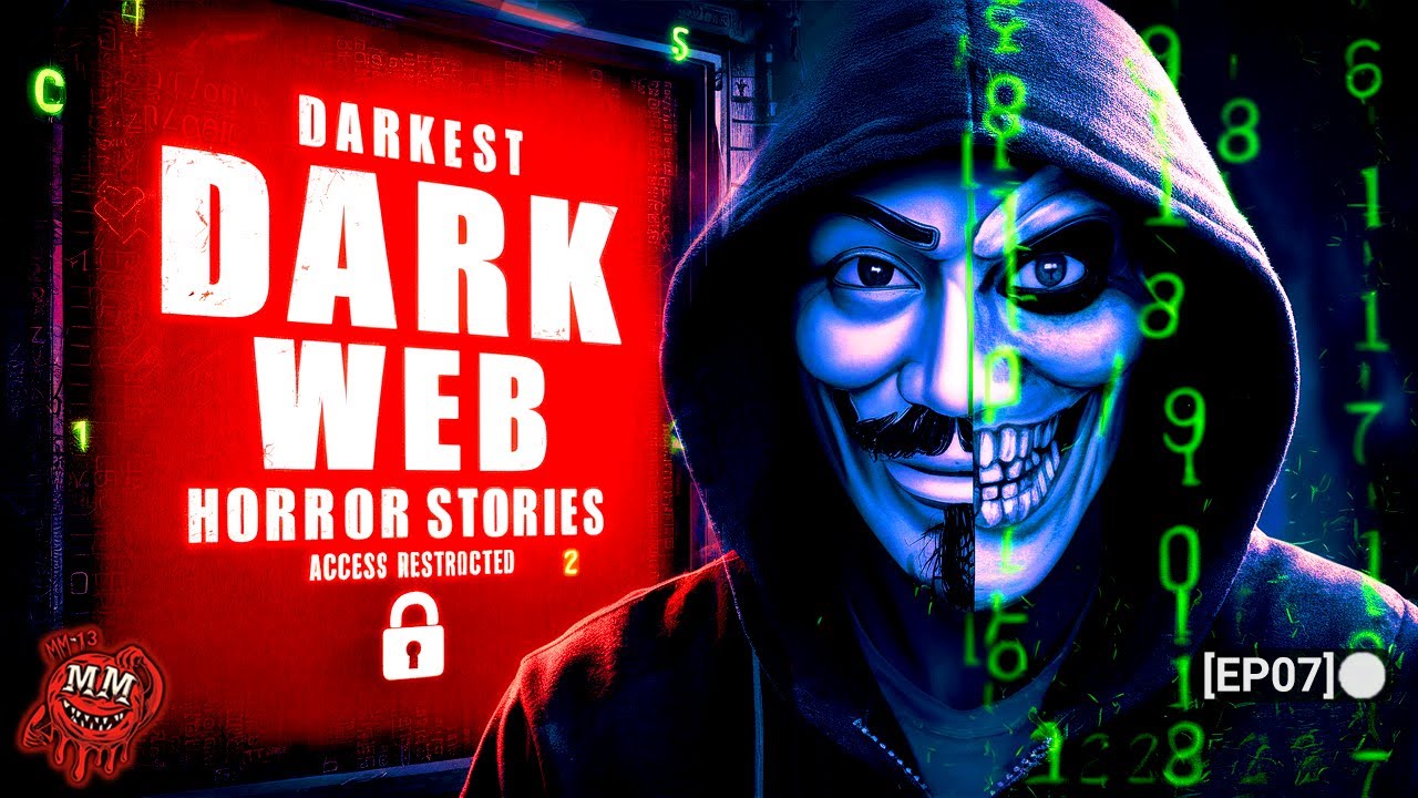 3 DARKEST REAL DARK WEB Horror Stories [EP07] - YouTube