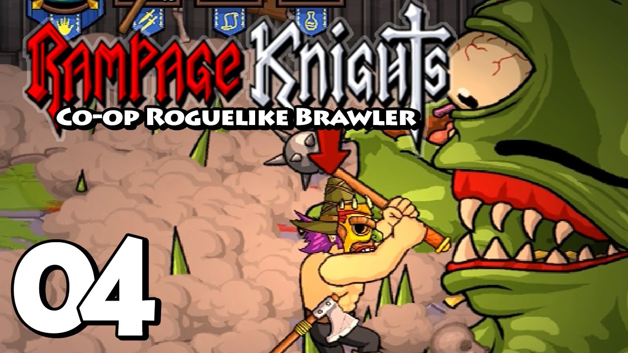 RAMPAGE KNIGHTS - Episode 4 - Eye Caps [Rampage Knights Co-op] - YouTube