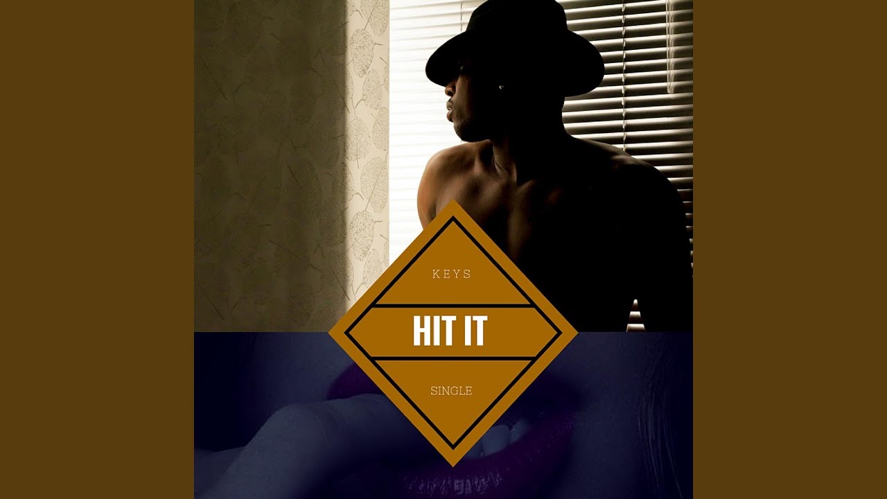 Hit It - YouTube