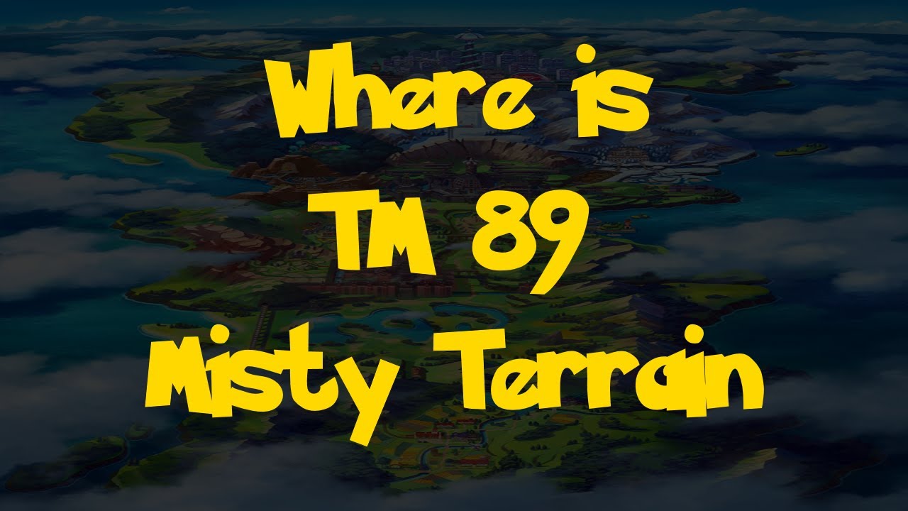 Where Is: TM 89 - Misty Terrain (Pokemon Sword & Shield) - YouTube