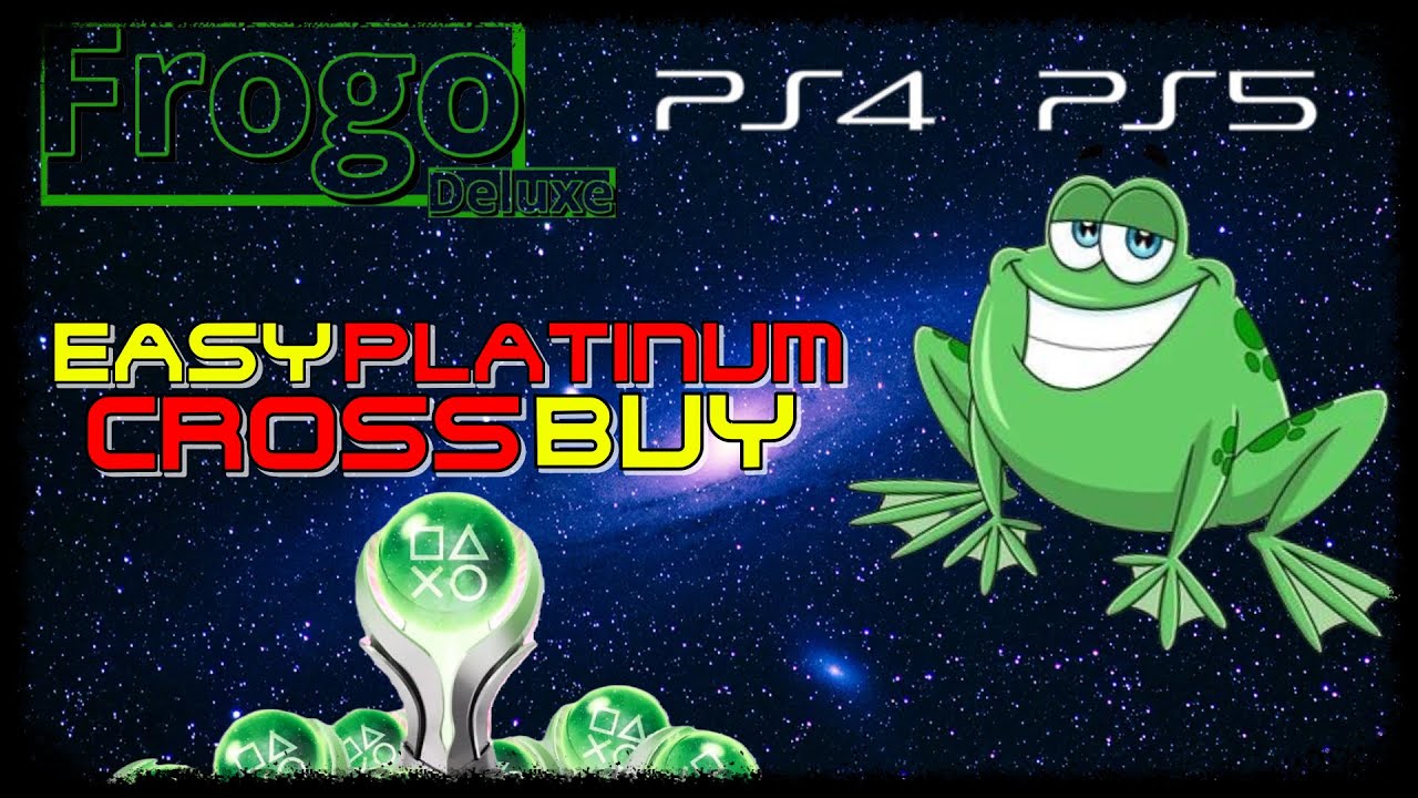 FROGO DELUXE | | Trophy Guide - Easy Platinum - Crossbuy PS4/PS5 - YouTube