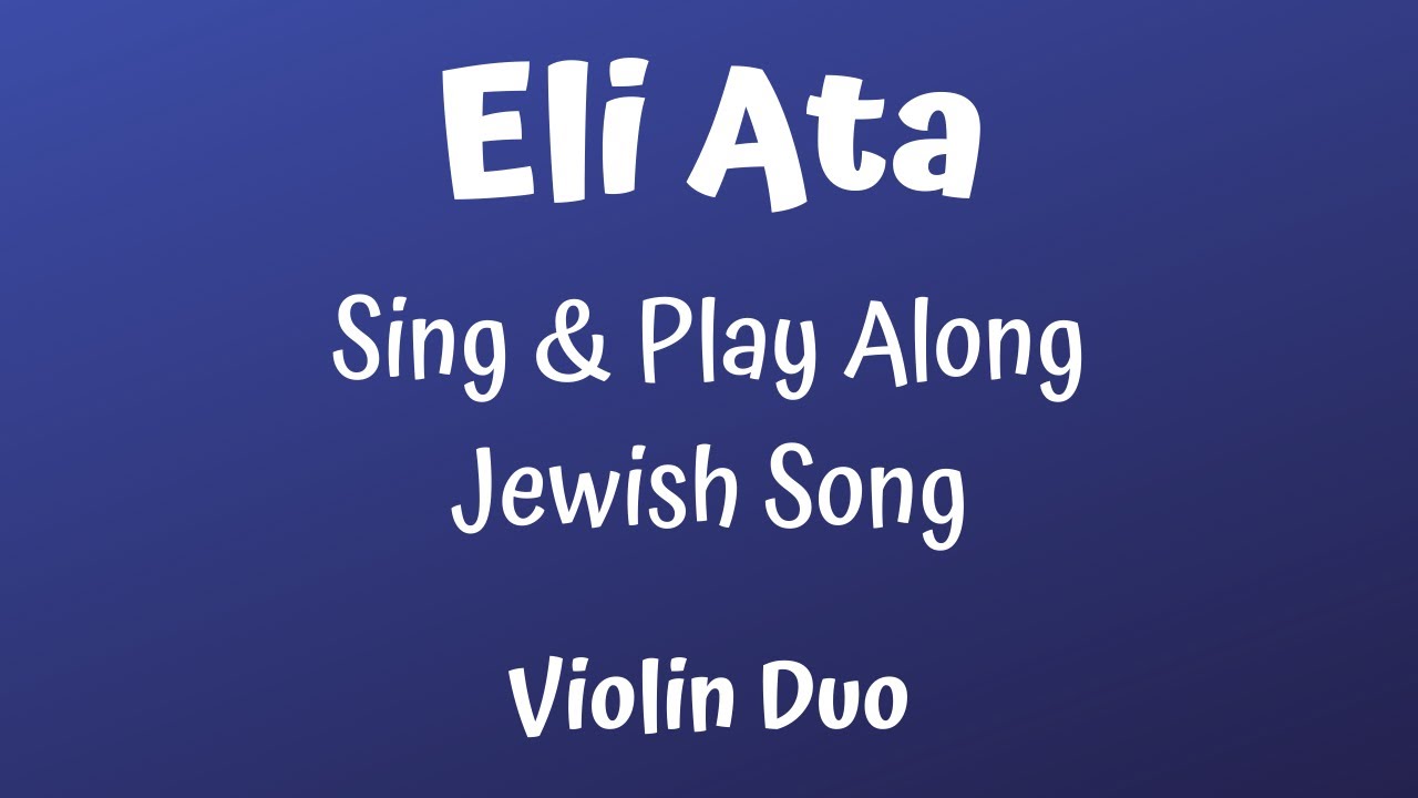 ELI ATA - Violin Duet (with a music sheet) - SING & PLAY ALONG - YouTube
