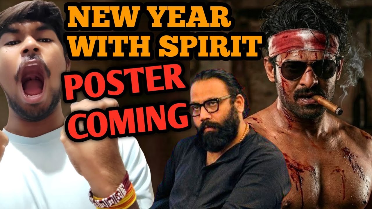 SPIRIT FIRST LOOK POSTER RELEASE TIME l SPIRIT IS COMING l PRABHAS ...