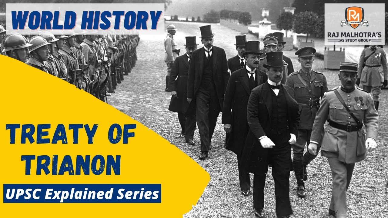 Treaty of Trianon Explained For UPSC IAS | World History | - YouTube