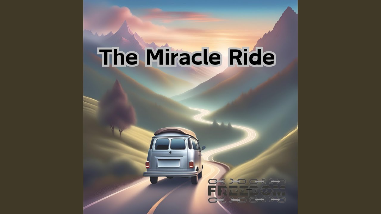 The Miracle Ride - YouTube