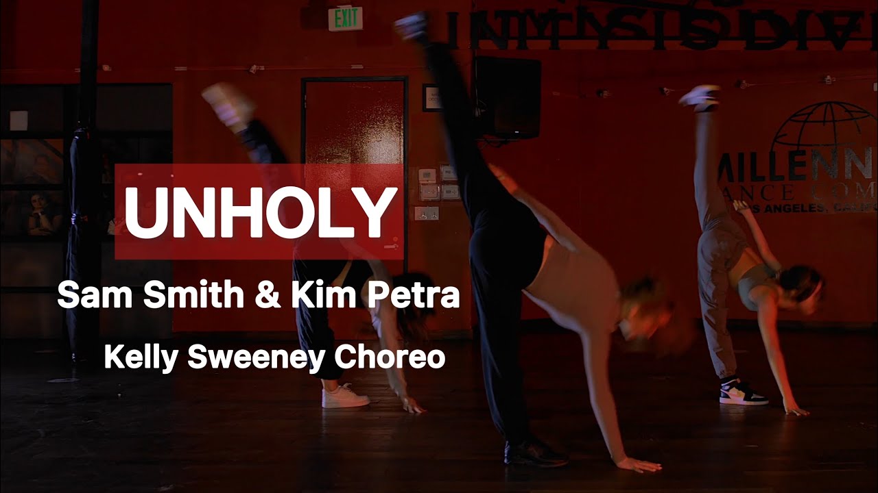 Unholy - Sam Smith & Kim Petras | Kelly Sweeney Choreography ...