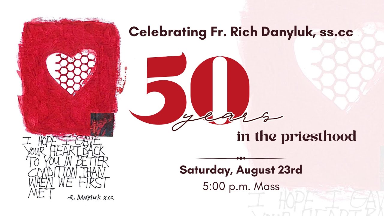 Celebrating Fr. Rich Danyluk, ss.cc - YouTube