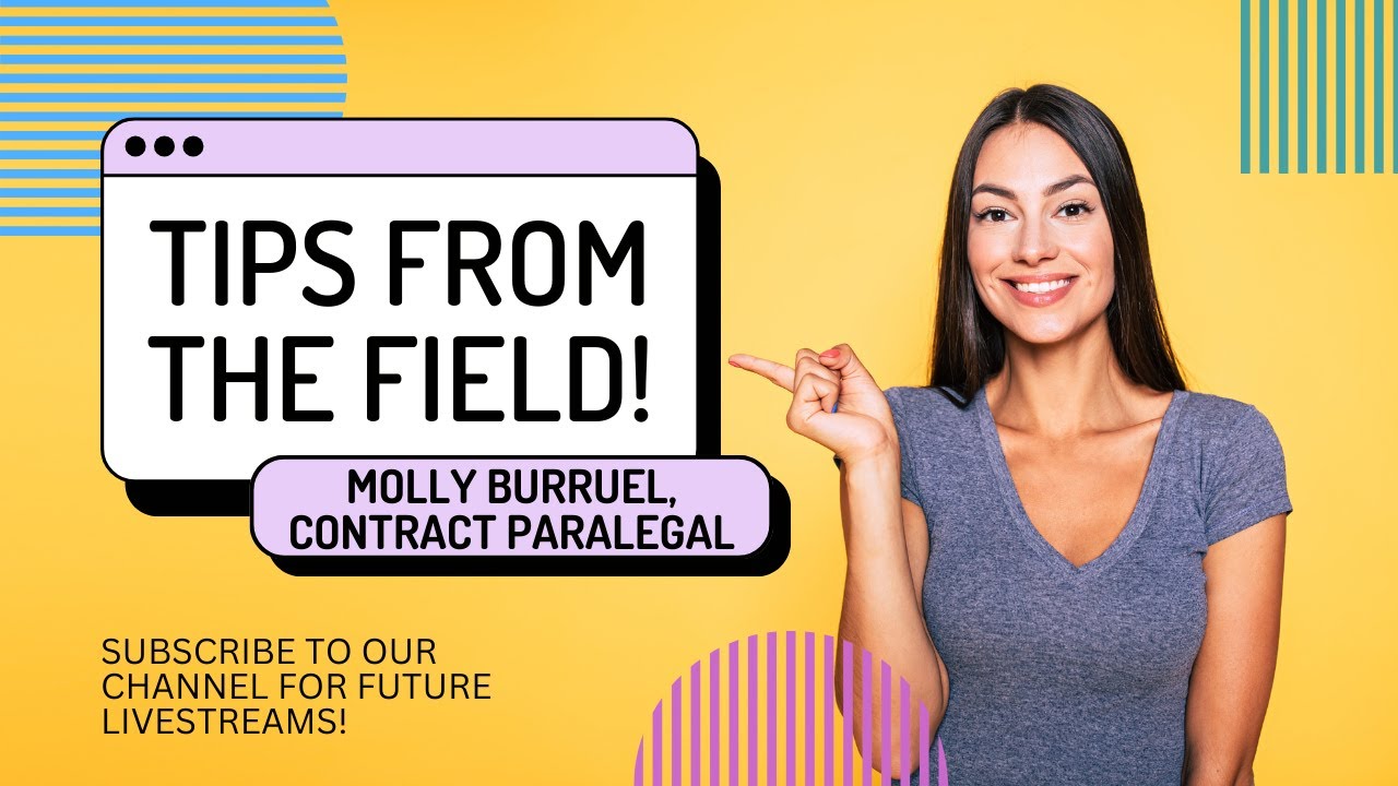 Tips from the Field: Molly Burruel, Contract Pararlegal - YouTube