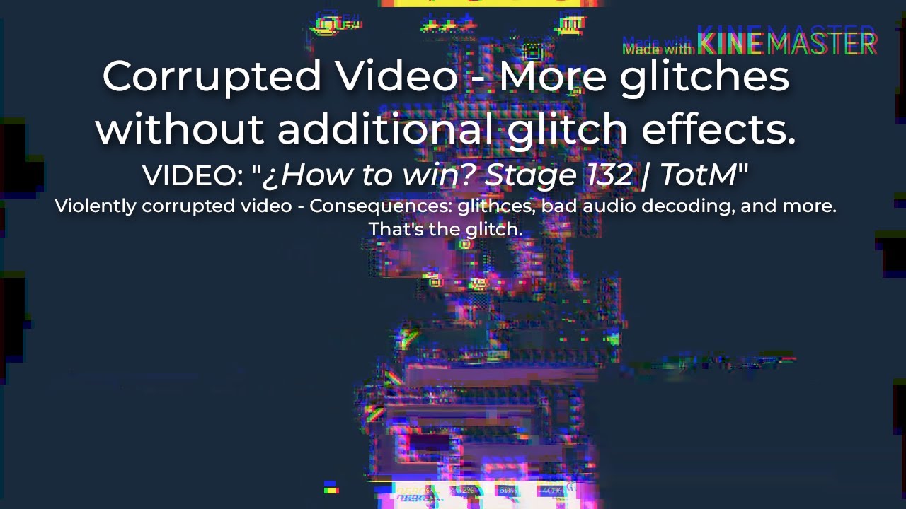 Corrupted video: ¿How to win? Stage 132 | TotM (corrupted) - YouTube