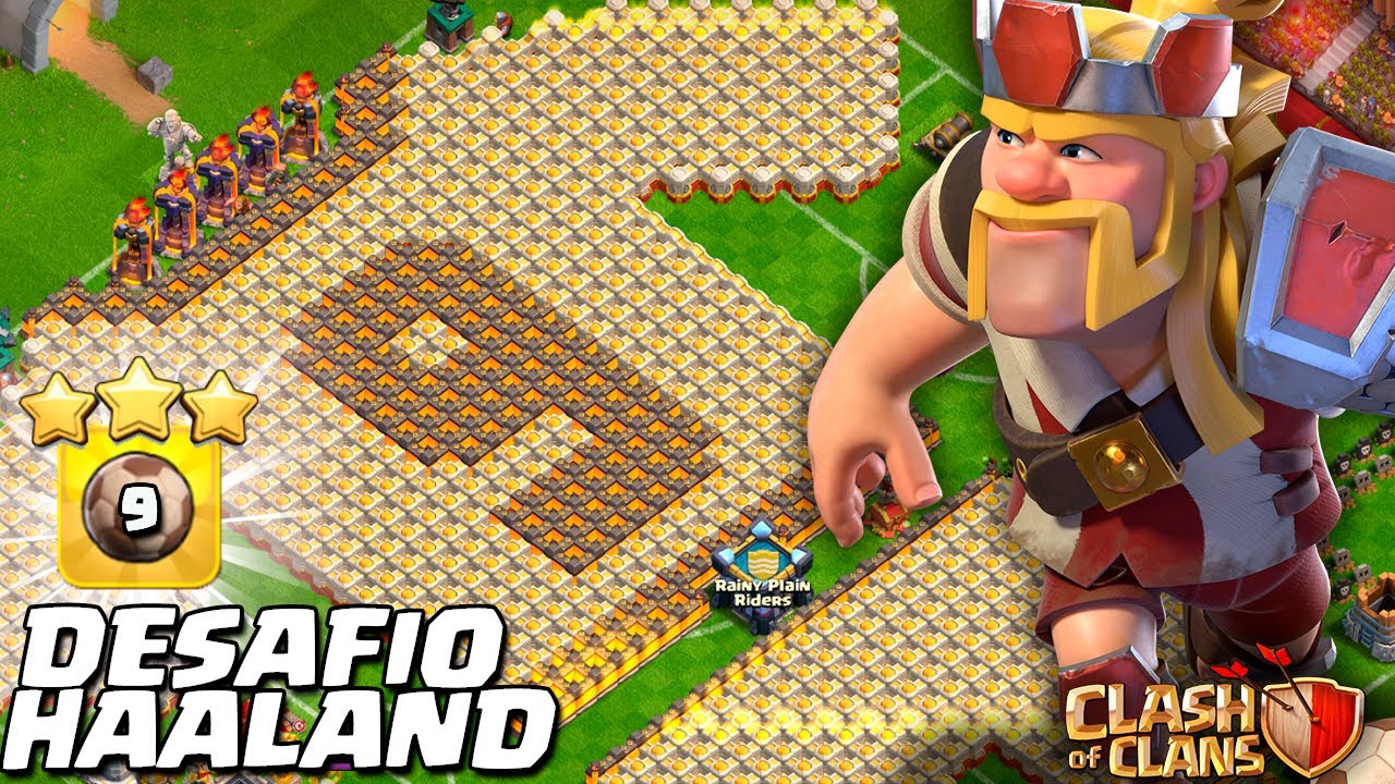 9º DESAFÍO HAALAND "EL NOBLE NÚMERO 9" CLASH OF CLANS - YouTube
