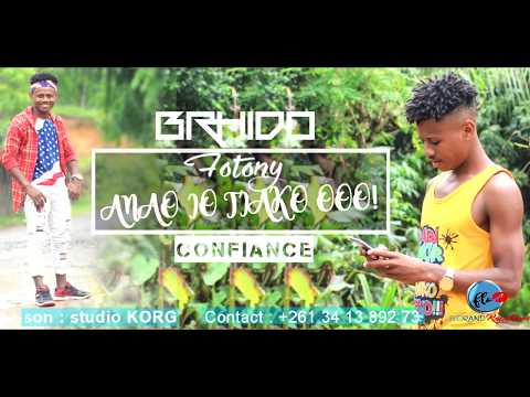 Brhido gasy_ Confiance nouveaute gasy 2020