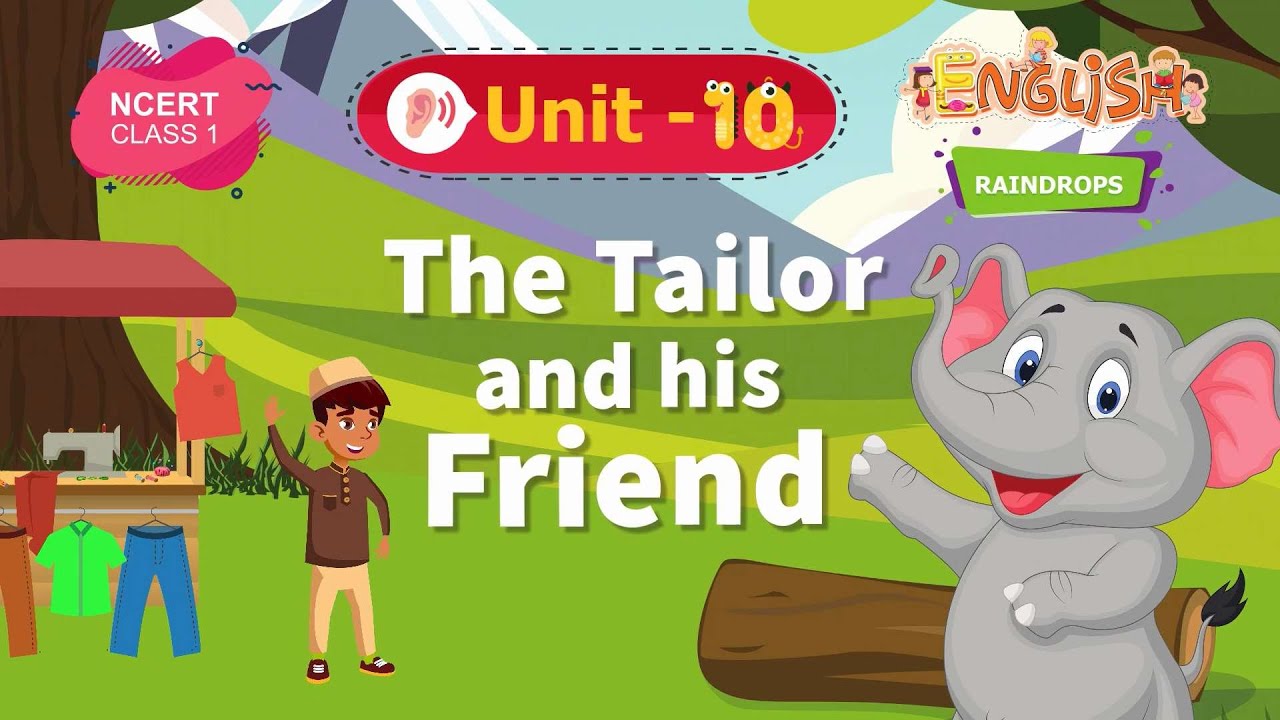 The Tailor and His Friend - Marigold Unit 10 - NCERT English Class 1 ...