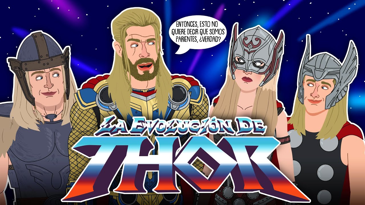 La Evolución De Thor (ANIMADA) - YouTube