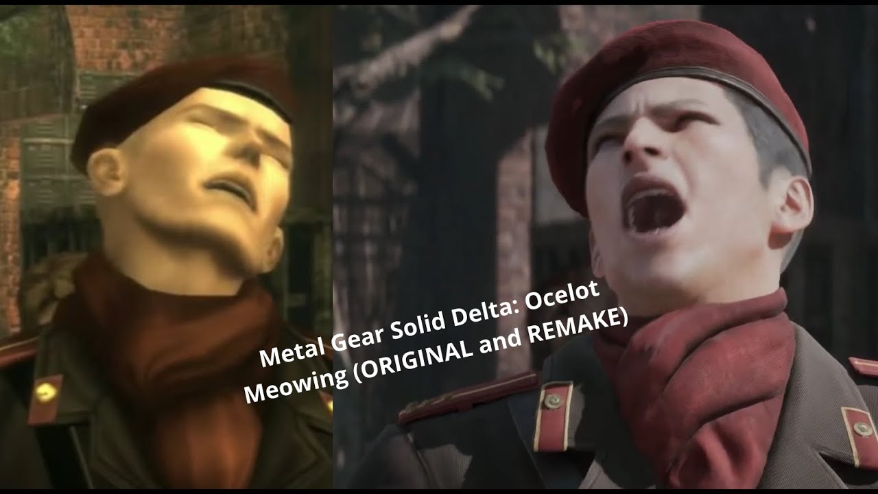 Metal Gear Solid Delta: Ocelot Meowing (ORIGINAL and REMAKE) - YouTube