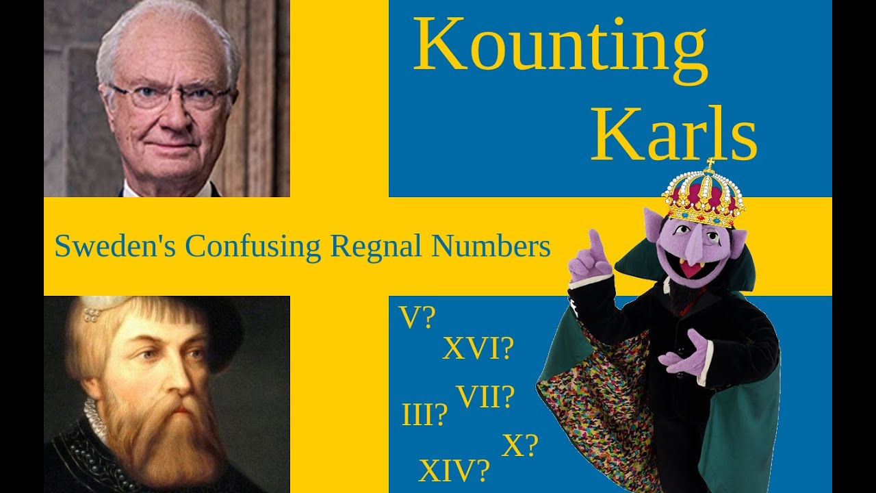 Kounting Karls: Sweden's Confusing Regnal Numbers - YouTube