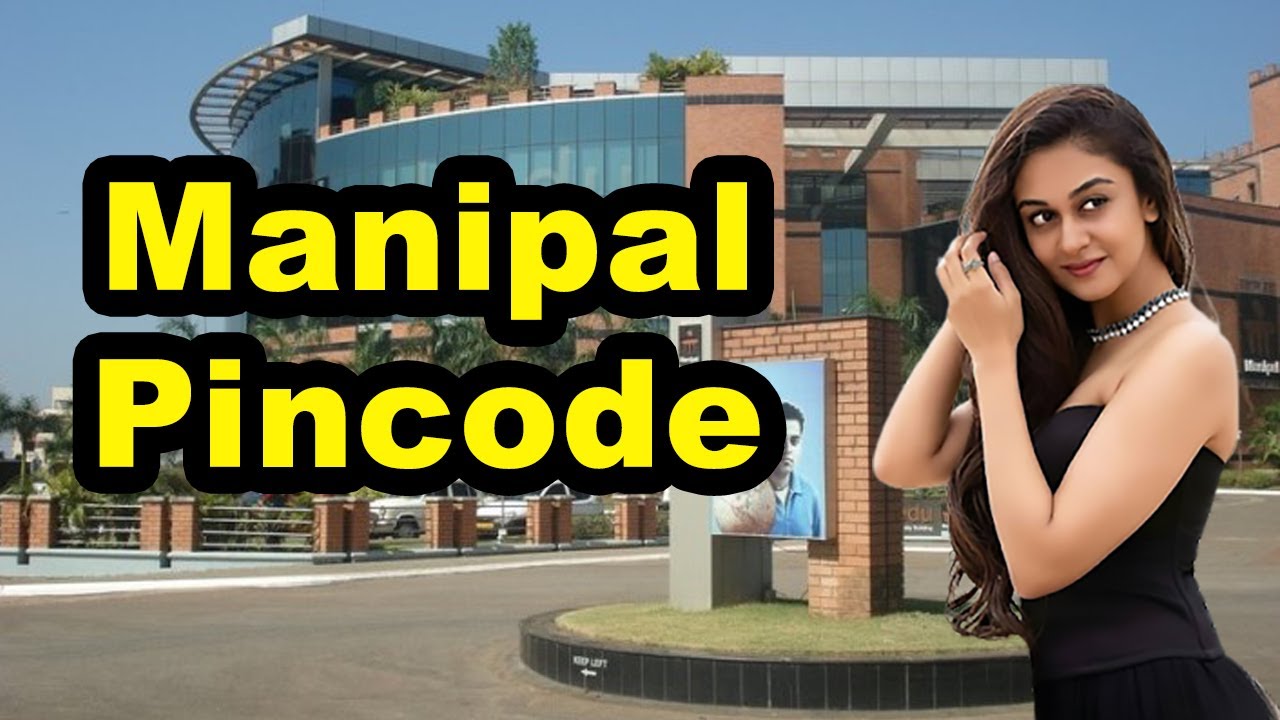 Manipal Pin code | Manipal Pincode - YouTube