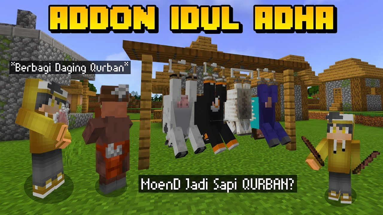 MELAKSANAKAN QURBAN DI MINECRAFT - ADDON SPESIAL IDUL ADHA DI MCPE !! - YouTube