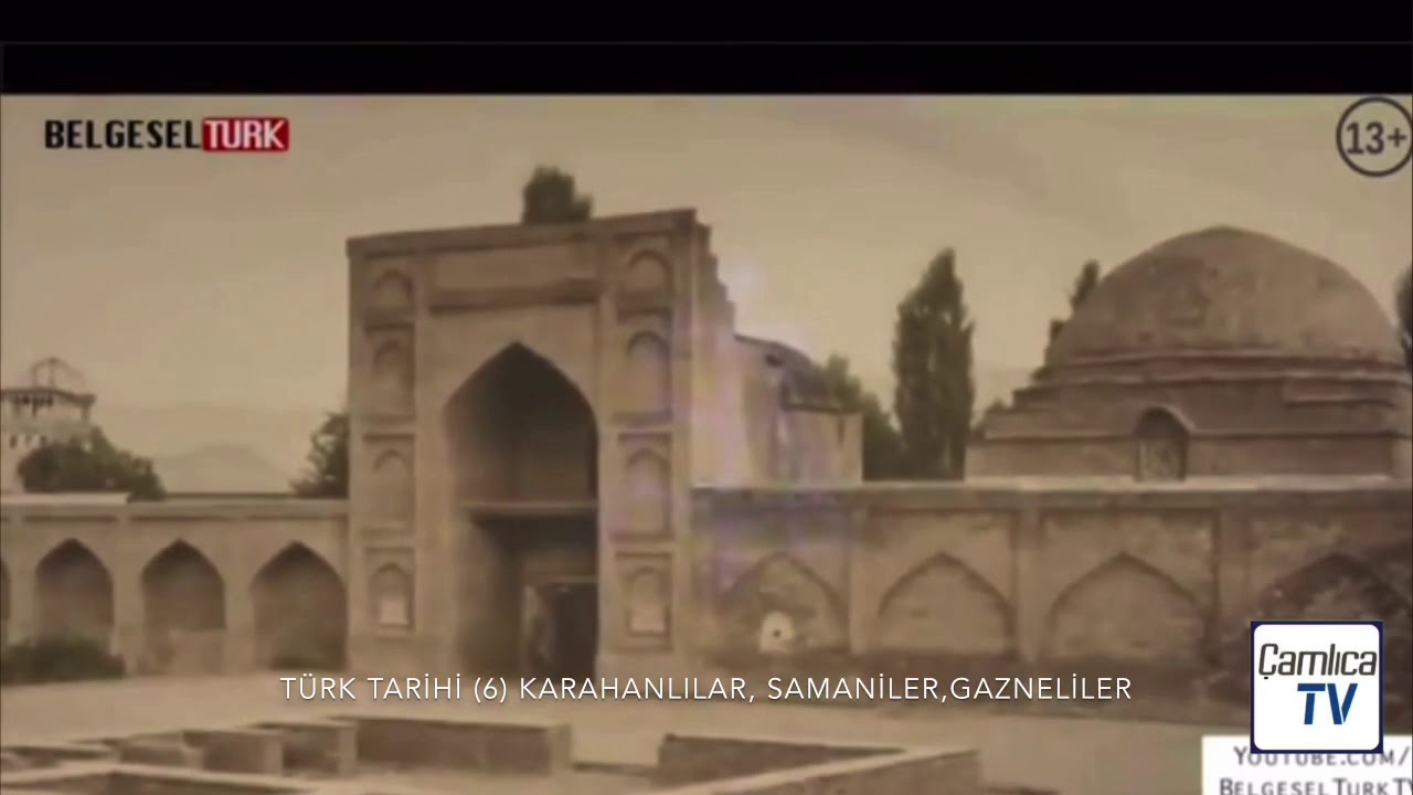 TÜRK TARİHİ (6) Karahanlılar , Samaniler. Gazneliler - YouTube